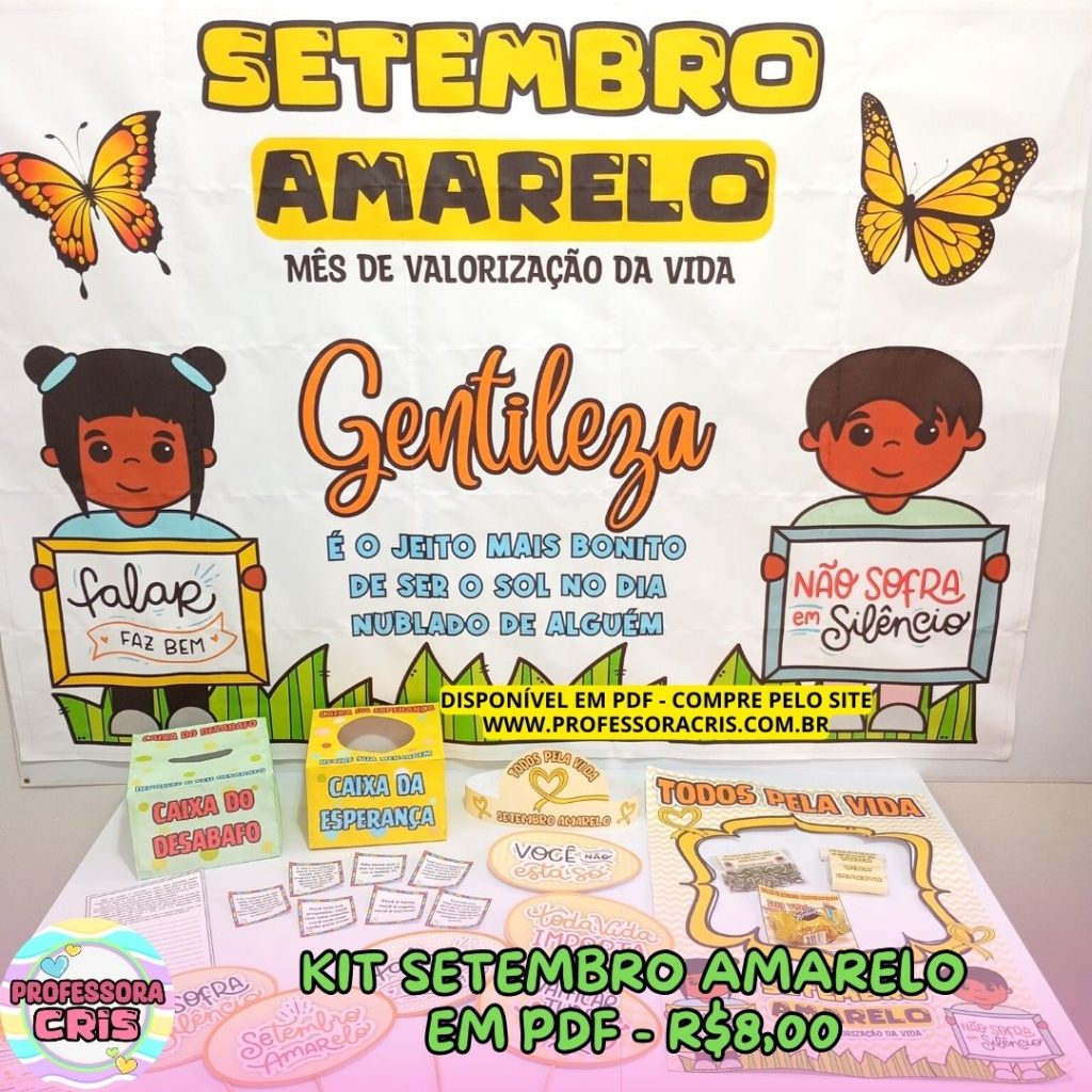 PDF KIT SETEMBRO AMARELO – Professora Cris – Ensinando com carinho PDF KIT SETEMBRO AMARELO – Professora Cris – Ensinando com carinho