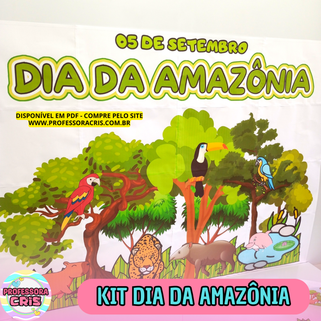 PDF KIT Dia da Amazônia – Professora Cris – Ensinando com carinho