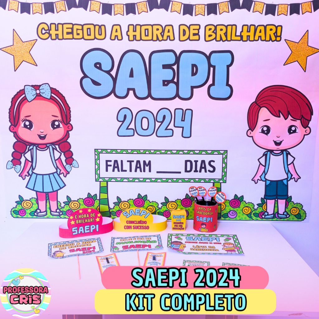 KIT SAEPI (Piauí) 2024 – Professora Cris – Ensinando com carinho