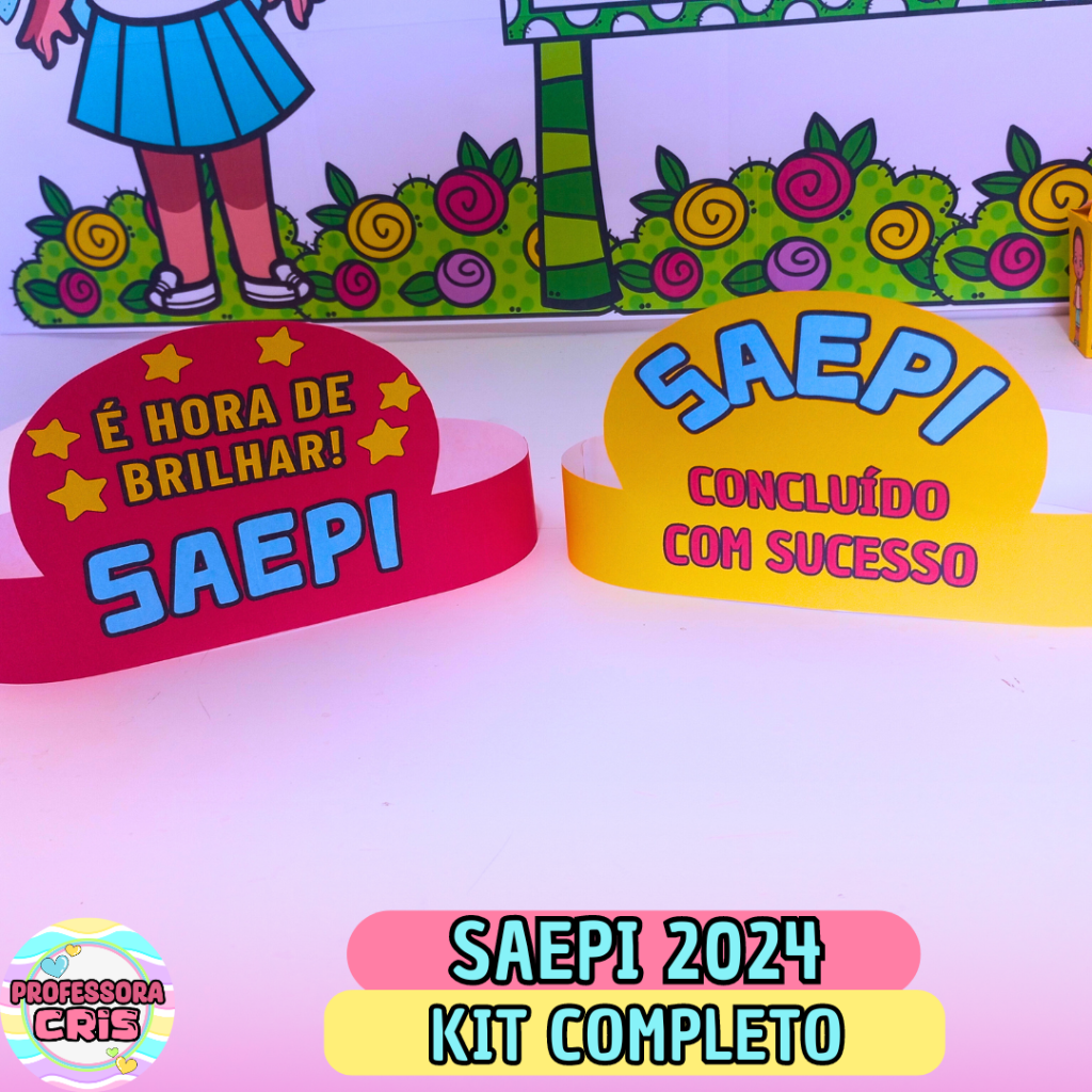 KIT SAEPI (Piauí) 2024 – Professora Cris – Ensinando com carinho