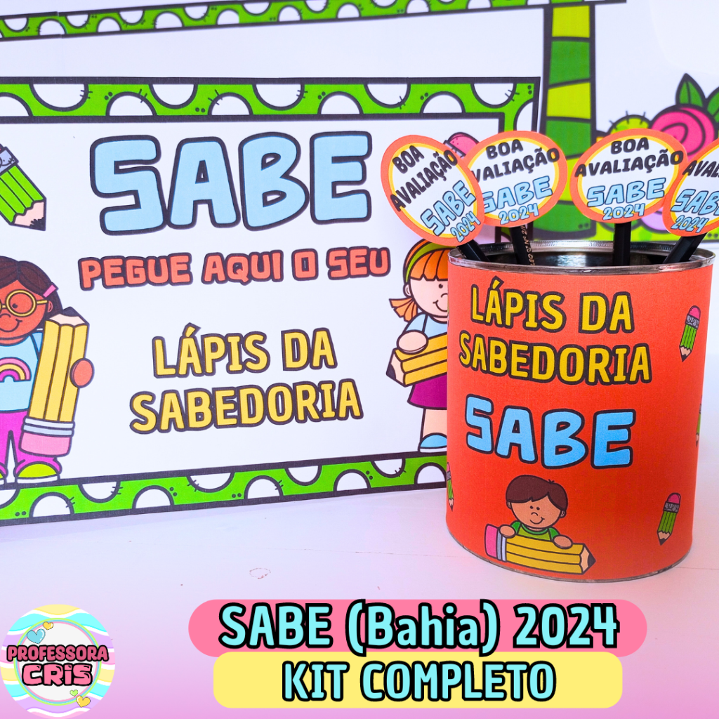 KIT SABE (Bahia) 2024 – Professora Cris – Ensinando com carinho