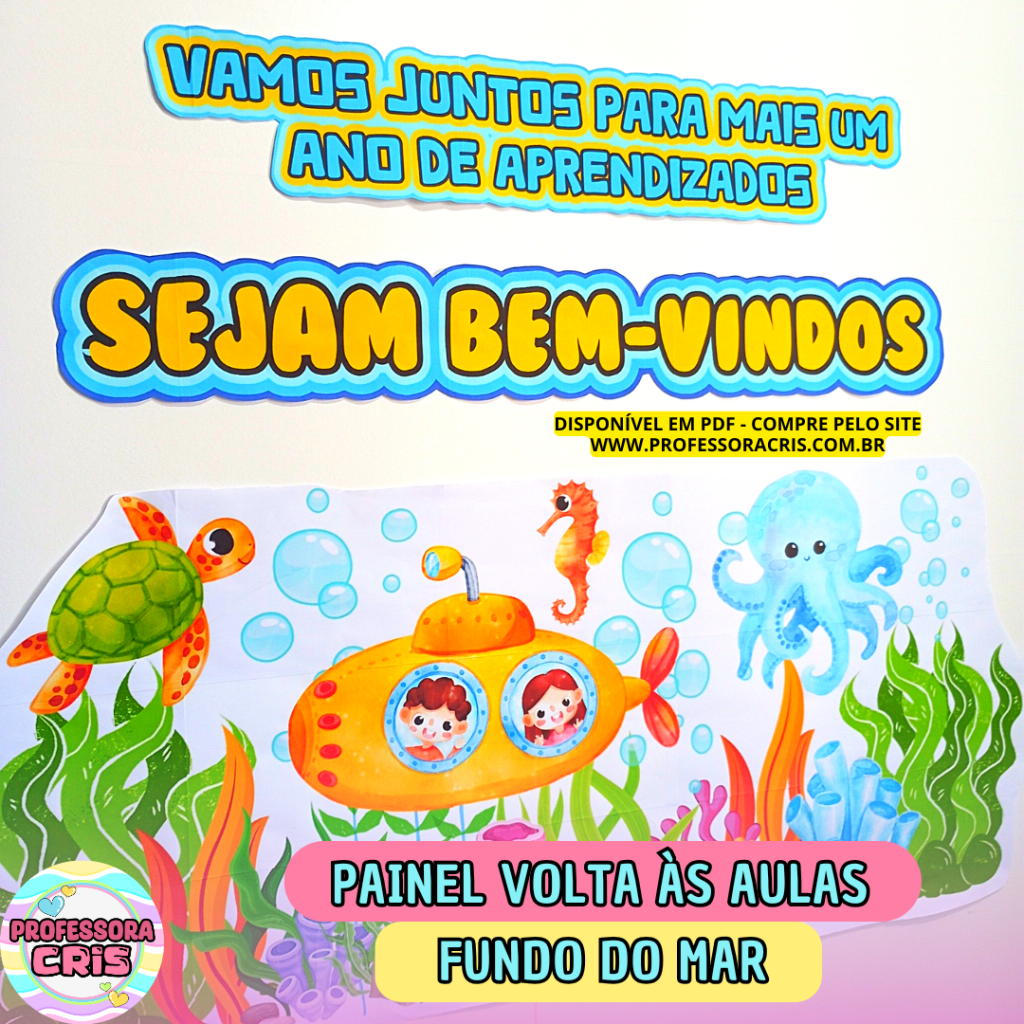Painel Volta às Aulas – Fundo do Mar – Professora Cris – Ensinando com ...