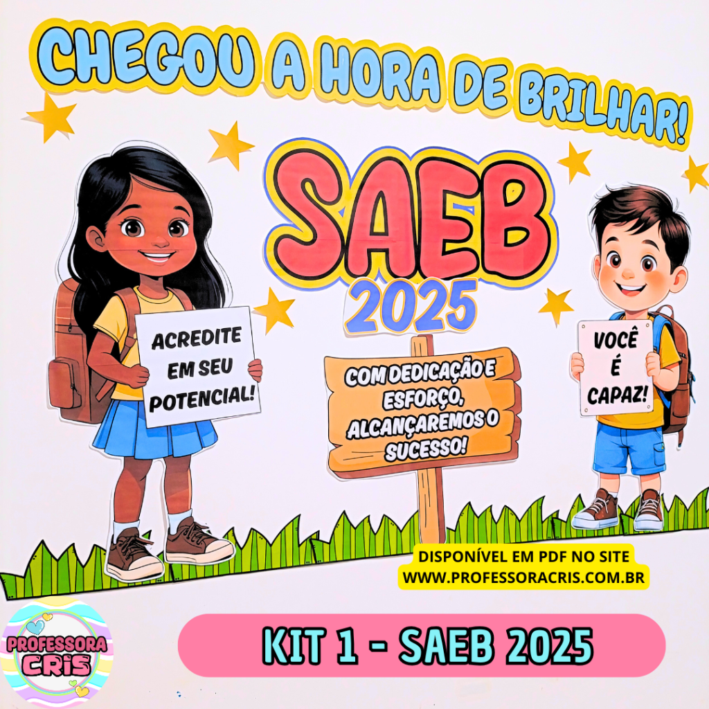 KIT 1 – SAEB 2025 – Professora Cris – Ensinando com carinho