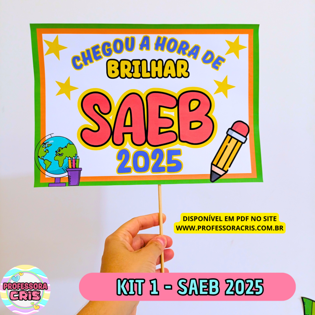 KIT 1 – SAEB 2025 – Professora Cris – Ensinando com carinho